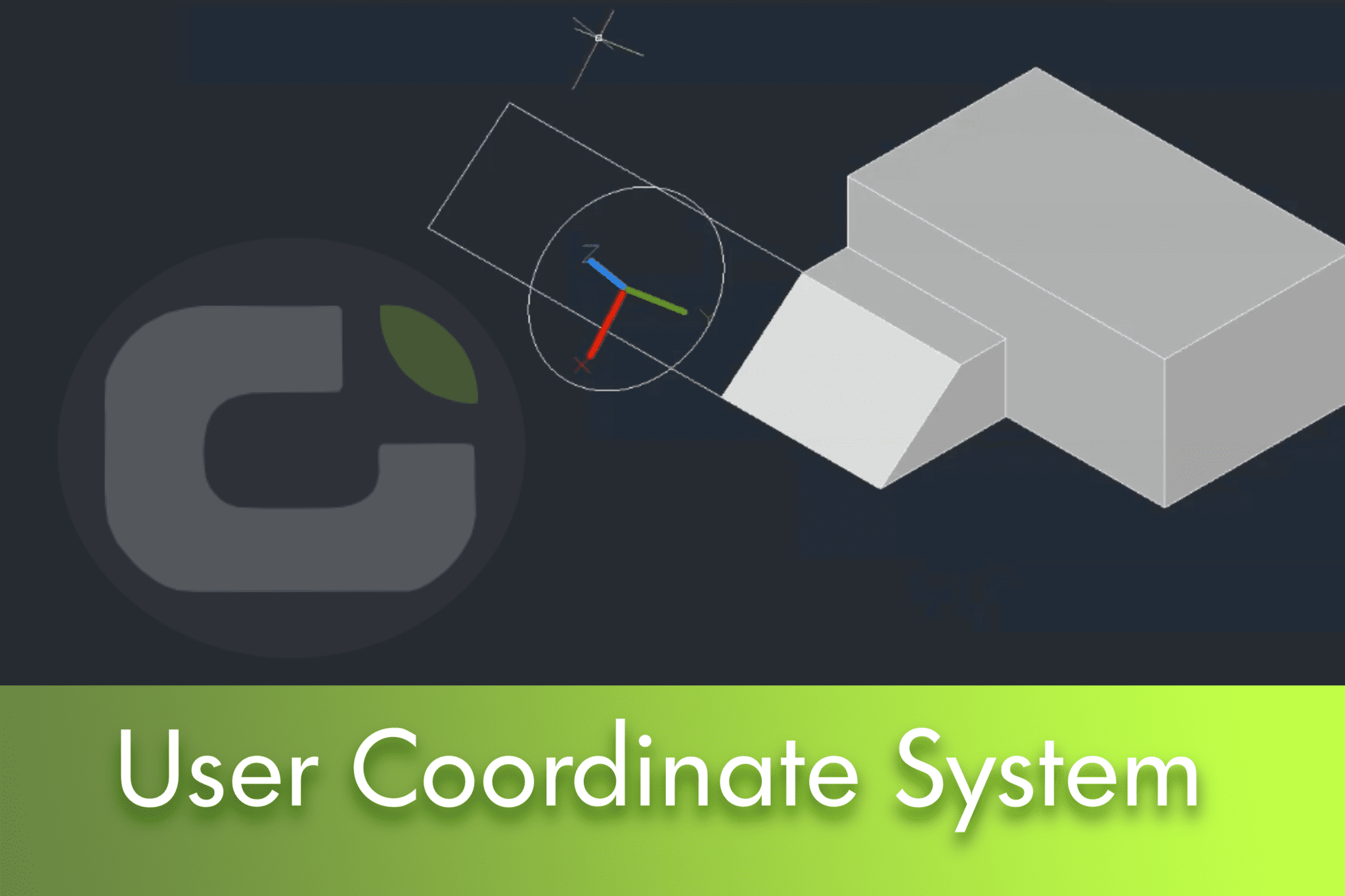 UCS: Understanding the Coordinate System in LusoCAD